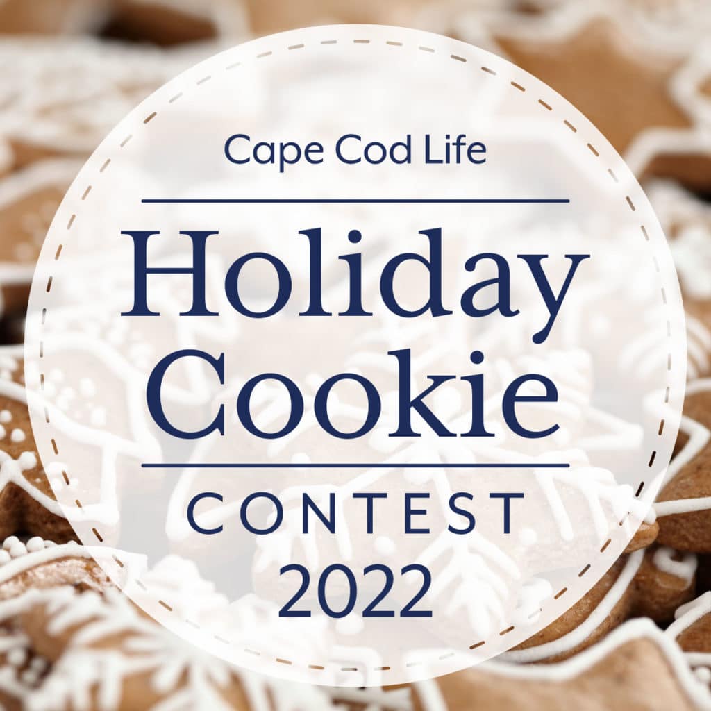 2022 Holiday Cookie Contest | Cape Cod LIFE